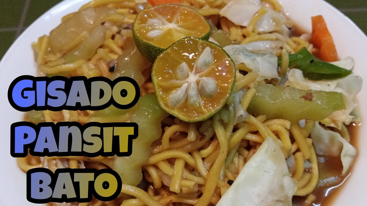Gisado pansit bato/ tips how to cook pansit bato perfectly/ecq days ...