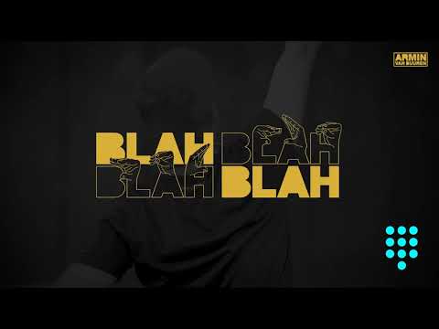 【10 HOURS】 Armin van Buuren - Blah Blah Blah