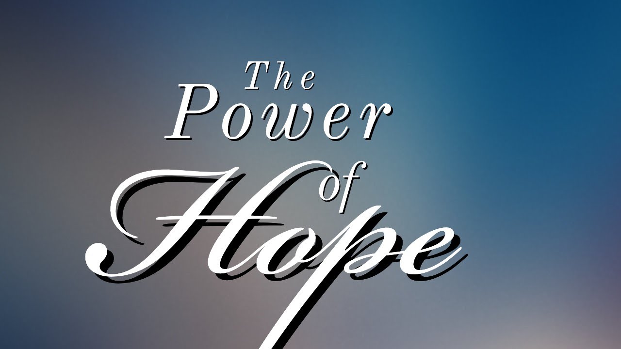 "The Power of Hope" FBCW - YouTube