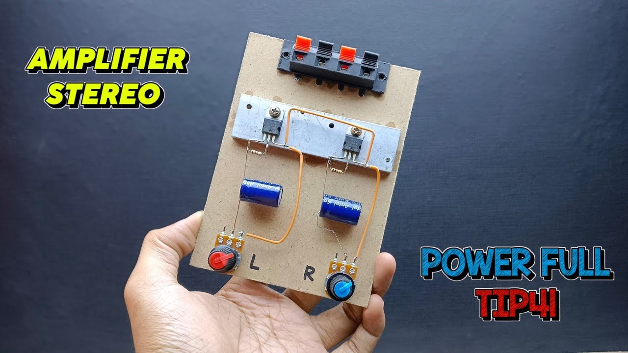 Amplifier Power Full Stereo 12 volt Dengan Transistor TIP41C - YouTube