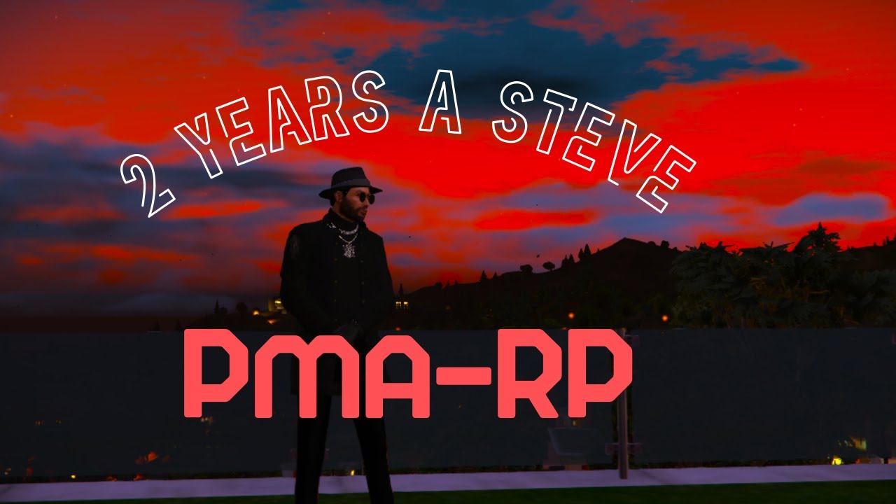 2 Years A Steve | PMA - RP - YouTube