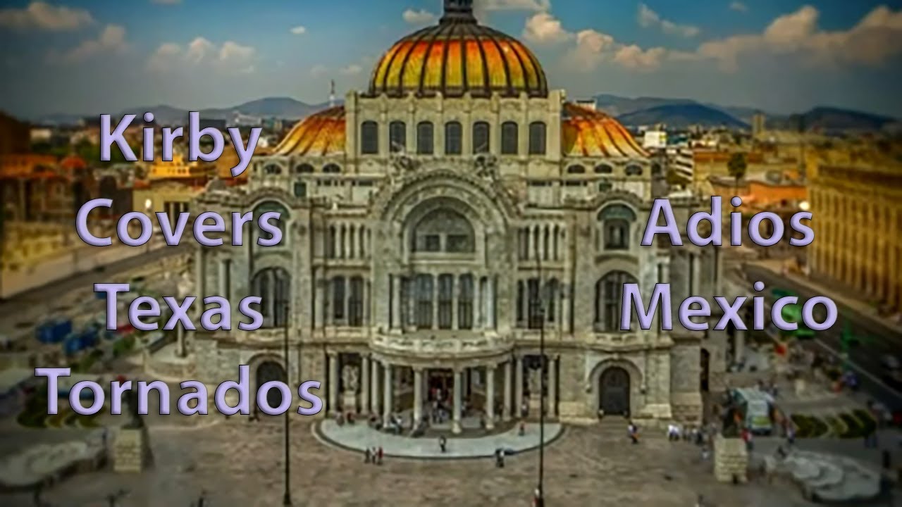 Adios Mexico - Texas Tornados - YouTube