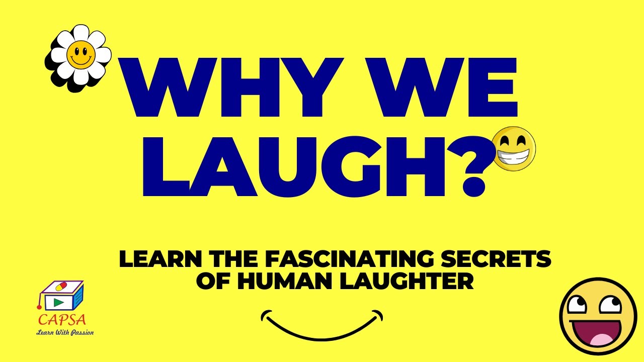 The Science Behind Laughter: Why Do We Laugh and How It Benefits Our ...
