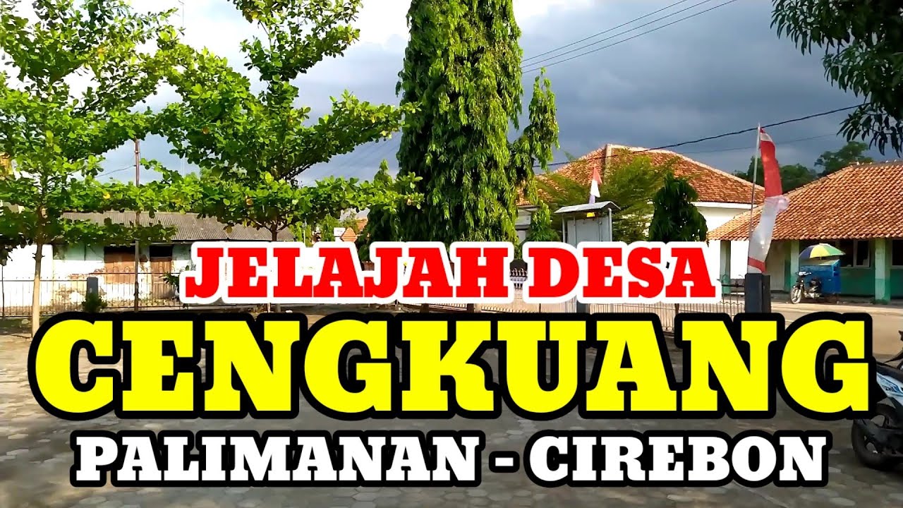 Motovlog Explore Desa Cengkuang Kec Palimanan Kab Cirebon - YouTube