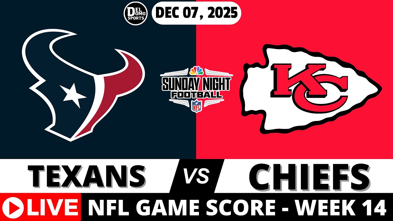HOUSTON TEXANS VS KANSAS CITY CHIEFS 🏈 NFL Game Score Week 14 | DEC 07 ...