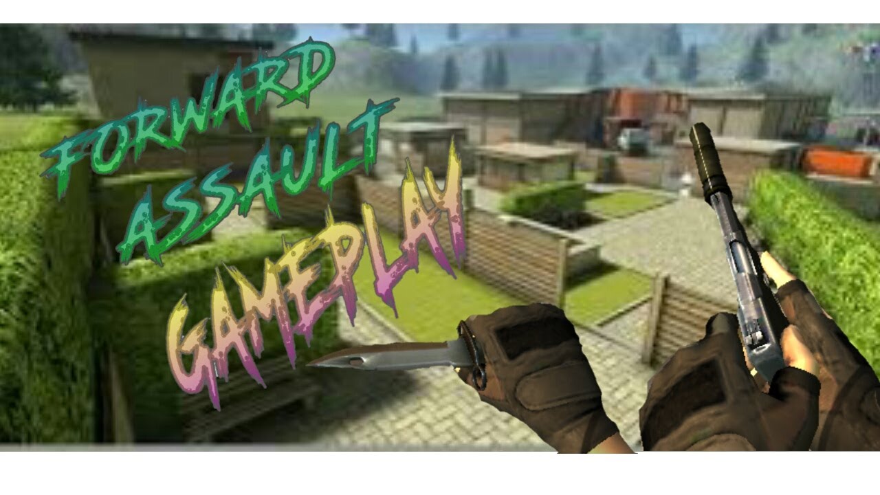 | FORWARD ASSAULT | GAMEPLAY 2# - YouTube