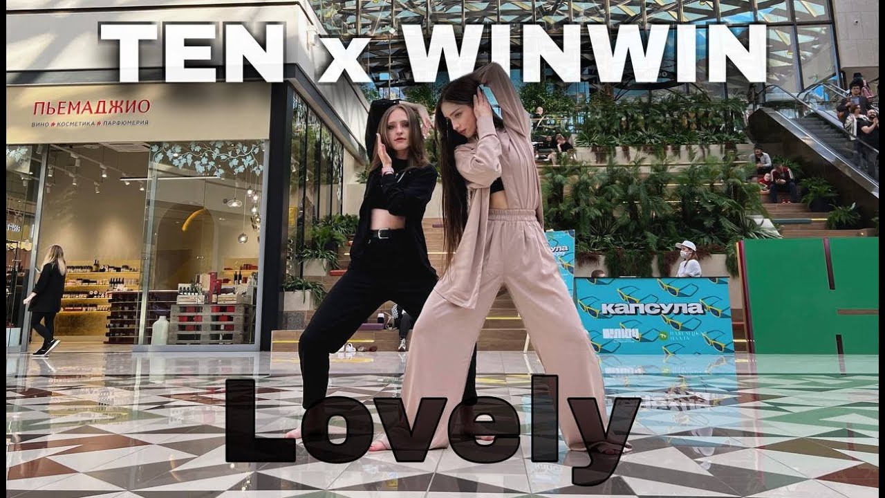 [KPOP IN PUBLIC] TEN x WINWIN Choreography - lovely (Billie Eilish ...