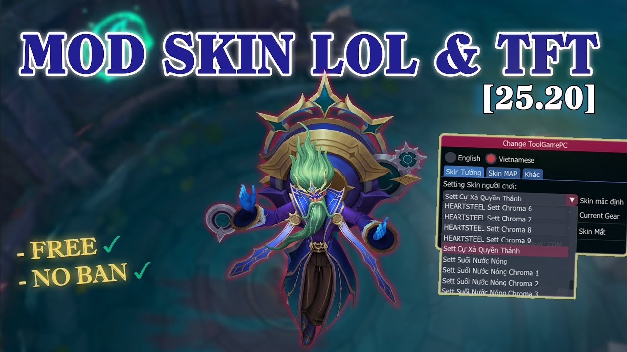 Hướng dẫn Mod Skin LOL & TFT 25.20 Free - An toàn, không BAN 2025 - LOL ...
