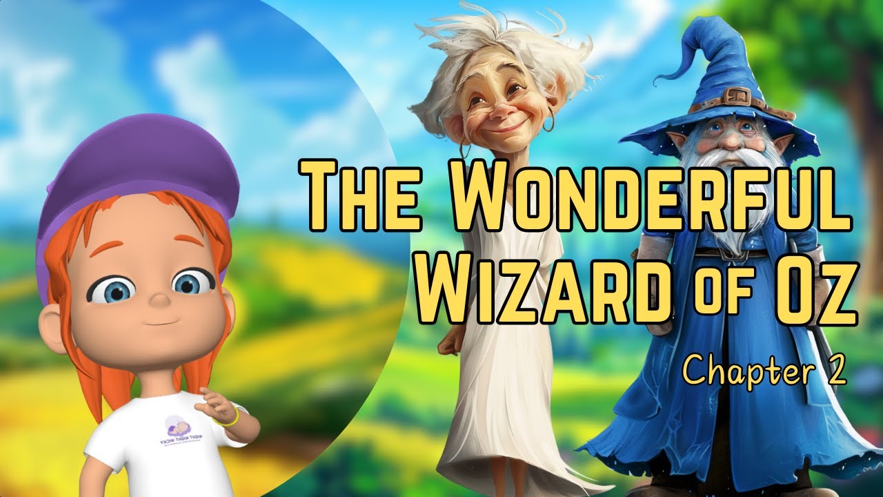 The Wonderful Wizard of Oz 'Chapter 2' - YouTube