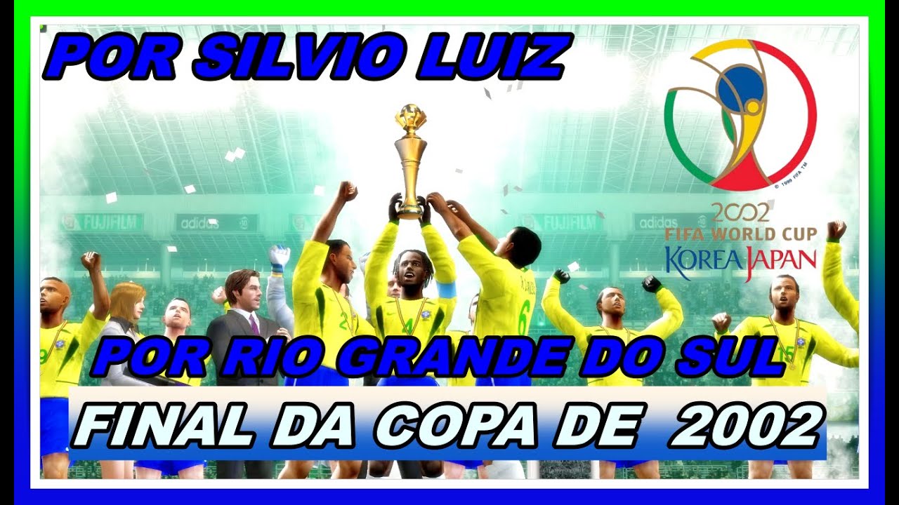 FINAL DA COPA DO MUNDO DE 2002 BRASIL X ITALIA! QUE FINAL INCRIVEL ...