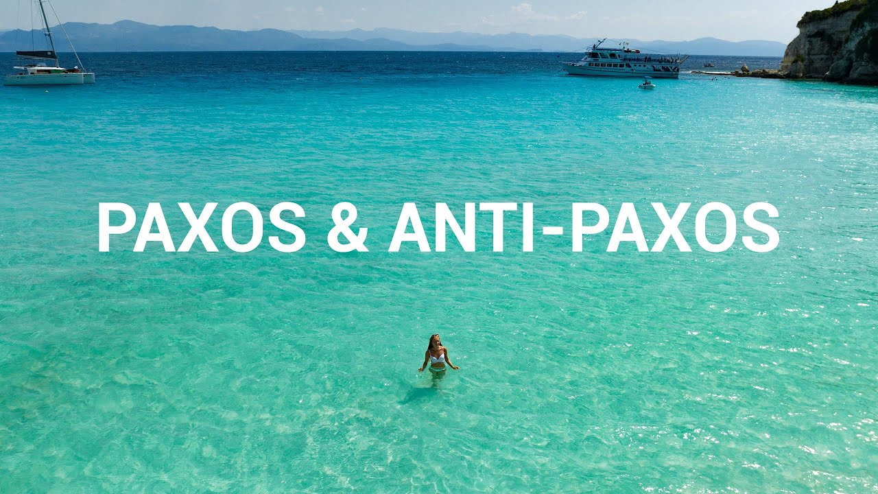 Paxos & Anti Paxos travel guide - YouTube