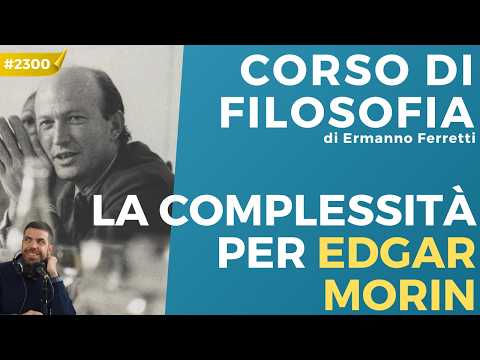 La complessità per Edgar Morin