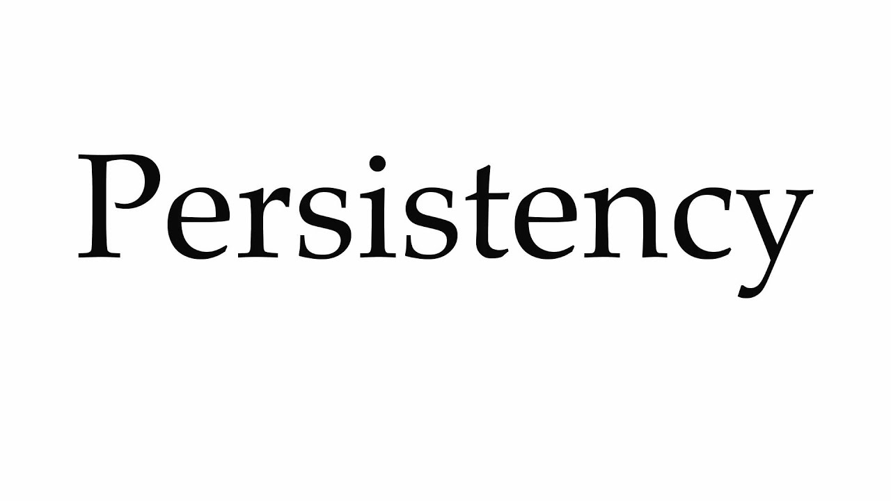 How to Pronounce Persistency - YouTube