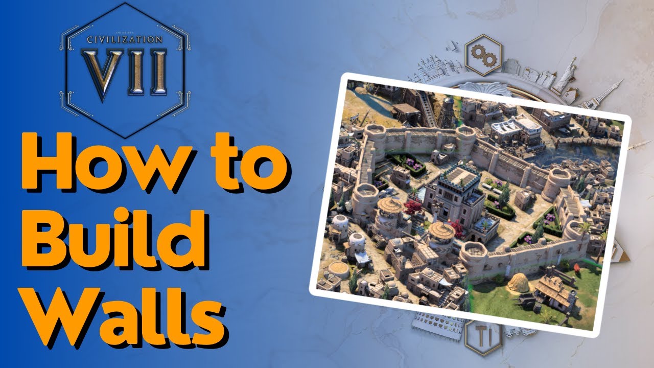 How to Build Walls in Civilization 7 - YouTube