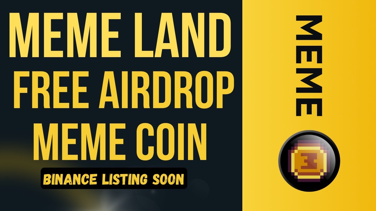 MemeLand $MEME Confirmed FREE Airdrop | Token Farming Full Details ...