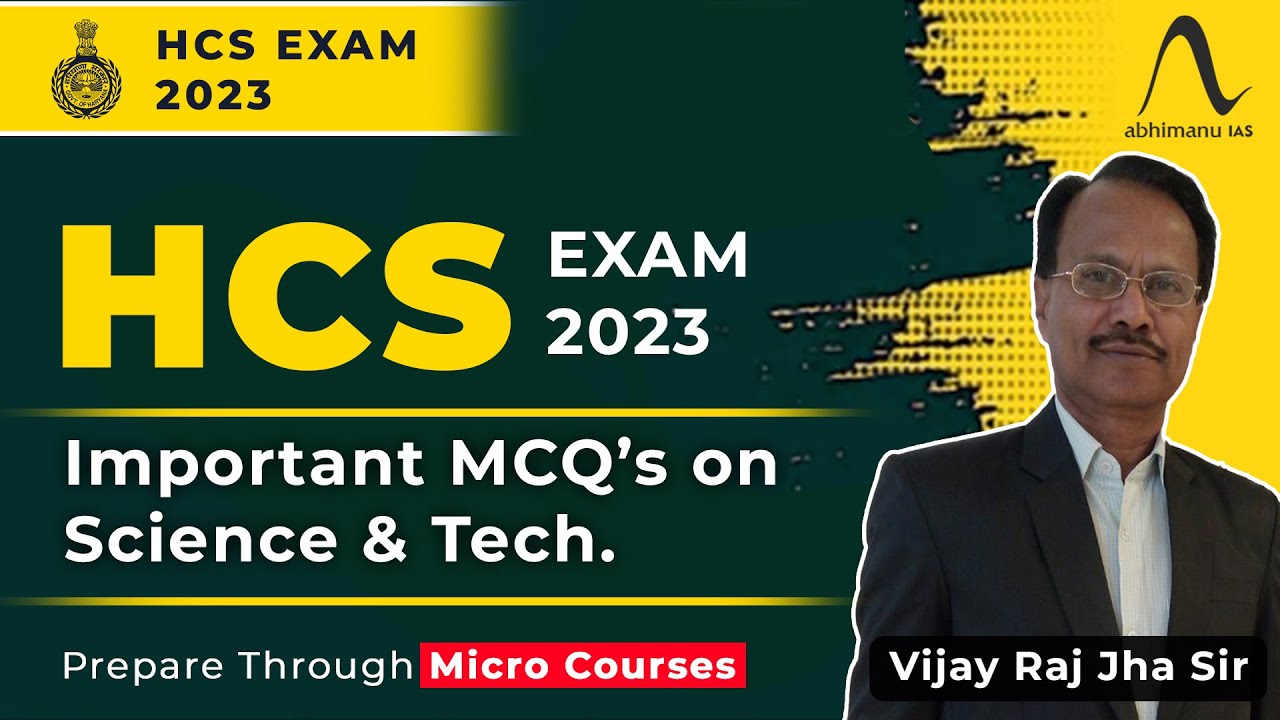 HCS Exam 2023 I Science & Tech I Important MCQs on Science & Tech I By ...