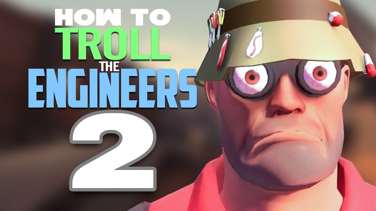 TF2 - How to troll the Engineers 2: Goldrush Edition - YouTube