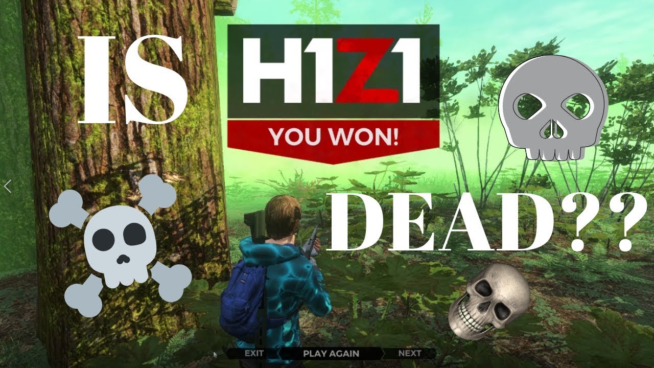 IS H1Z1 DEAD?? - YouTube