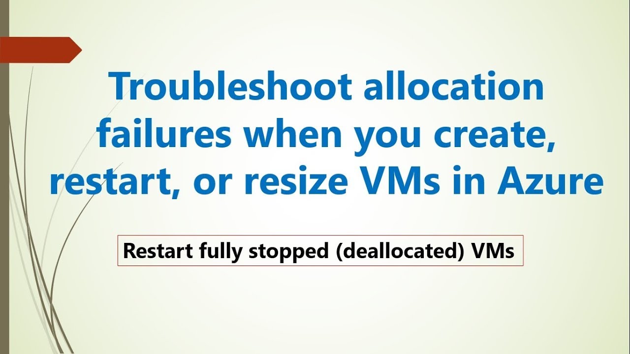 Troubleshoot allocation failures-Restart fully stopped (deallocated ...