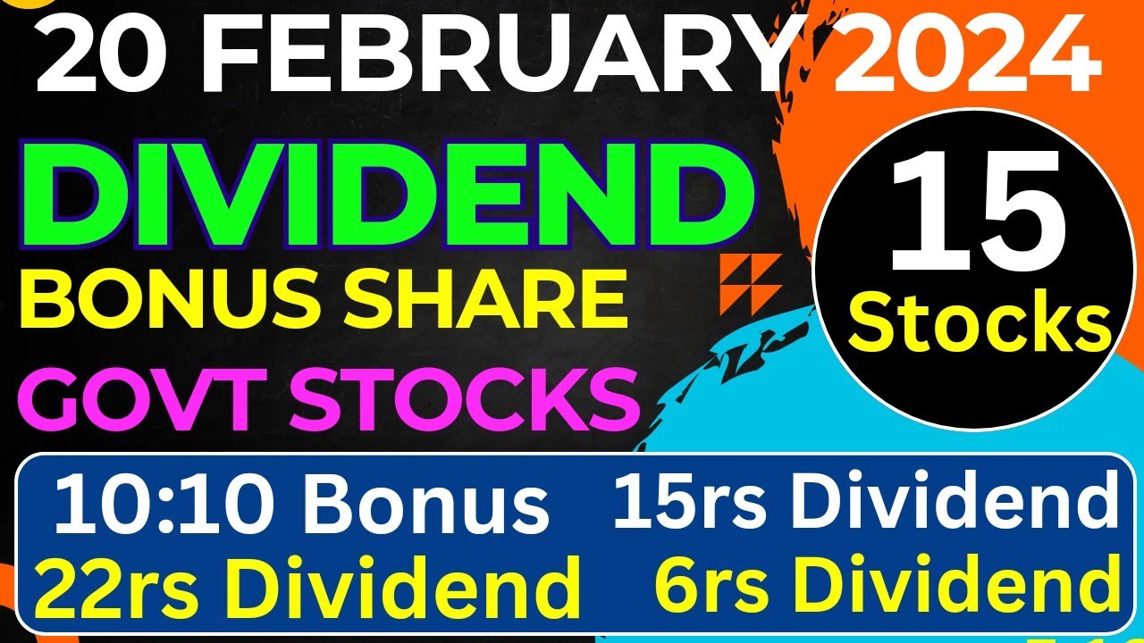 Top 15 stocks announced high dividend with bonus • Dividend in February ...