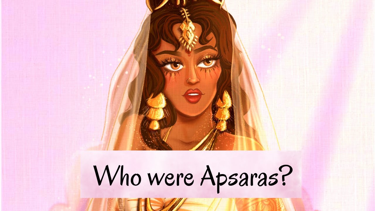 Who were Apsaras ? | The Dancing Damsels of Indra's Court | Hindu ...
