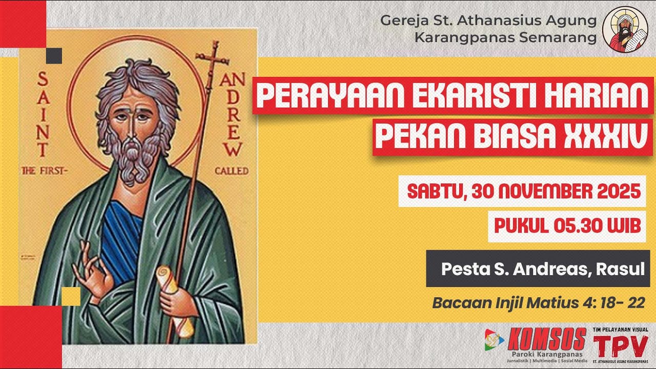Perayaan Ekaristi PW. St Andreas. Rasul - Sabtu, 30 November 2024 ...