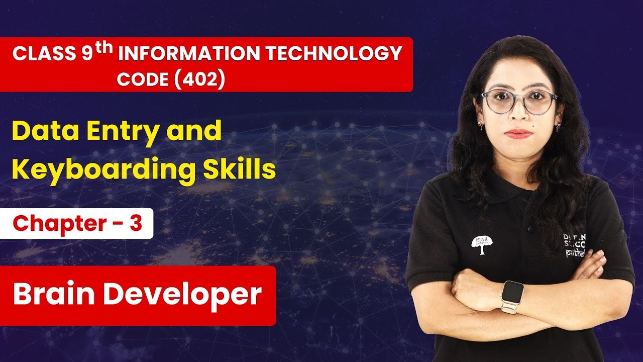 Data Entry and Keyboarding Skills - Brain Developer | Class 9th It ...