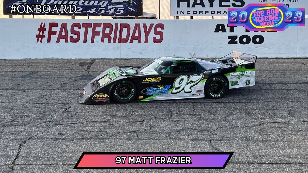 8/18/23 | GoPro | #97 Matt Frazier | Outlaw Late Model Feature ...