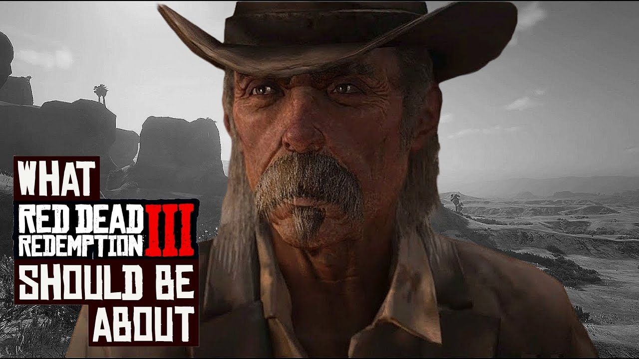 What Red Dead Redemption 3 Should Be About - YouTube