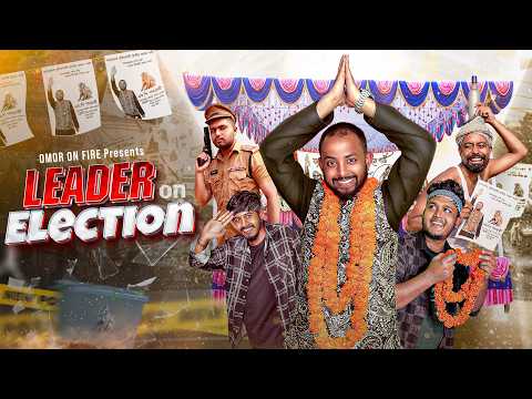 Leader On Election | Bangla Funny Video | Omor On Fire | It's Omor |