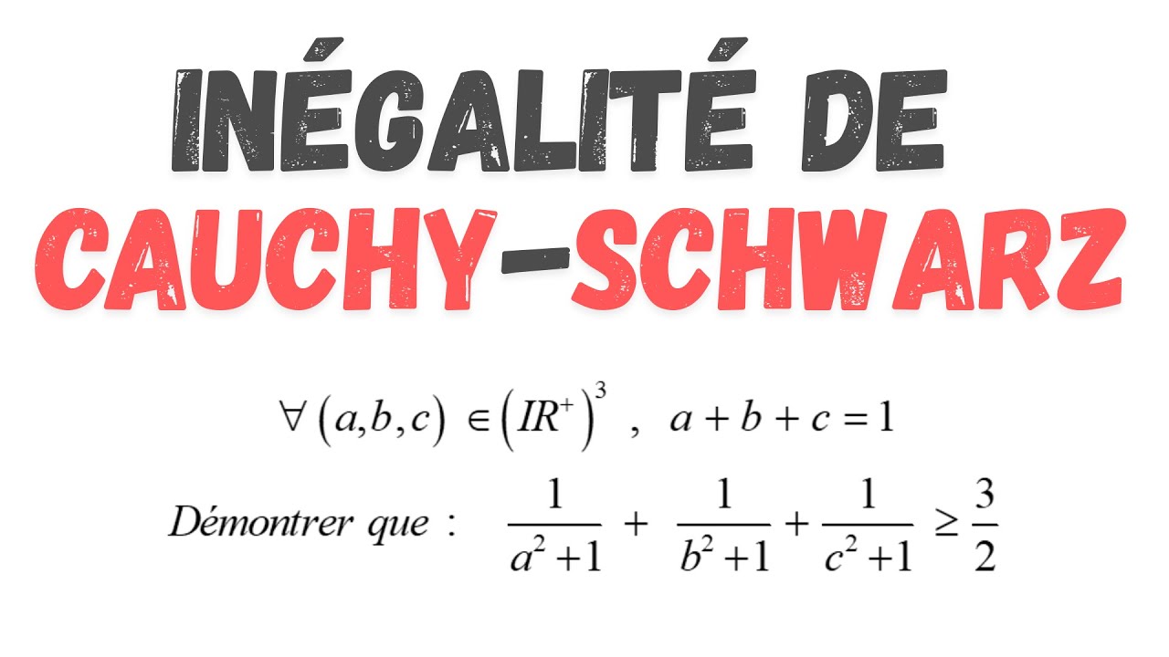 Comprendre et Utiliser l'Inégalité de Cauchy-Schwarz en Mathématiques ...