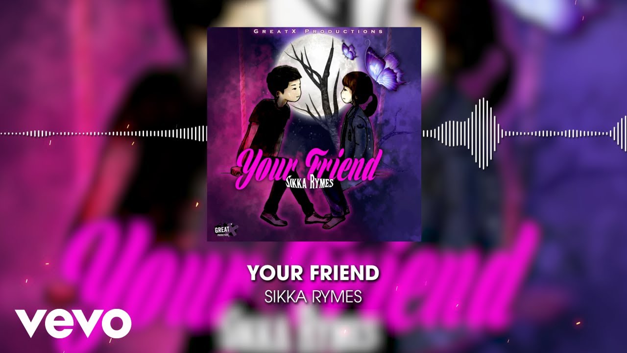 Sikka Rymes - Your Friend (Official Audio) - YouTube