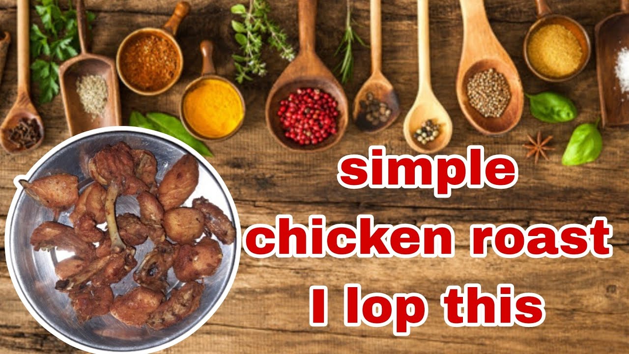 Simple chicken roast cooking I lop this style cooking 😋#chickenroast# ...