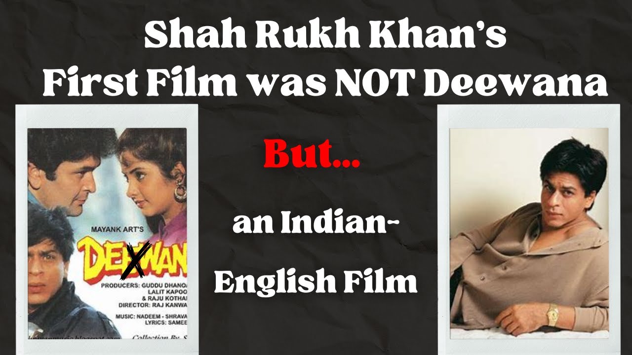 Unknown SRK Story | Shah Rukh Khan's first film was NOT Deewana...BUT ...