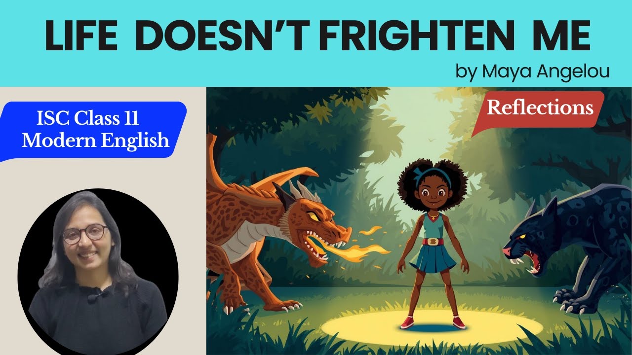 Life Doesn't Frighten Me by Maya Angelou - Explanation, Theme, Essence ...