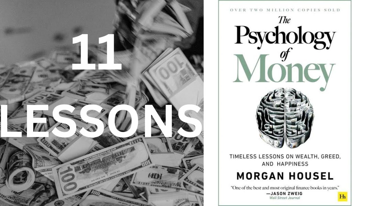 11 Lessons About Money: The Psychology of Money. - YouTube