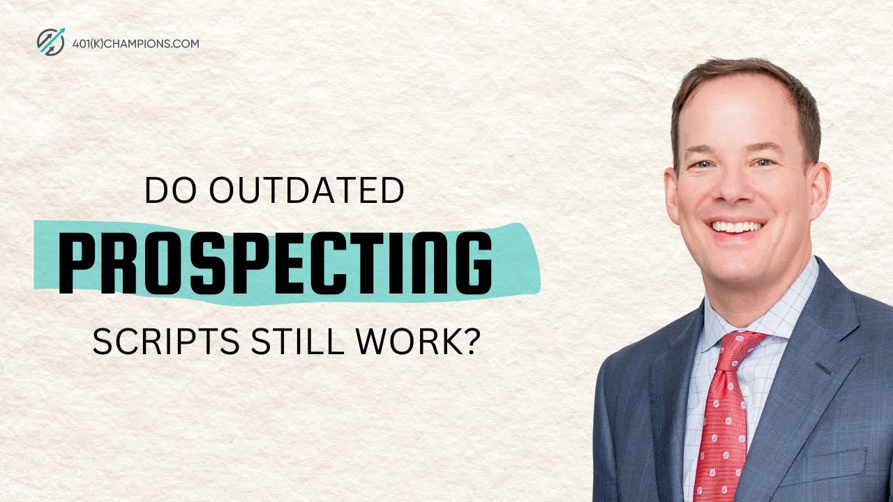 Do outdated 401(k) prospecting scripts still work? - YouTube