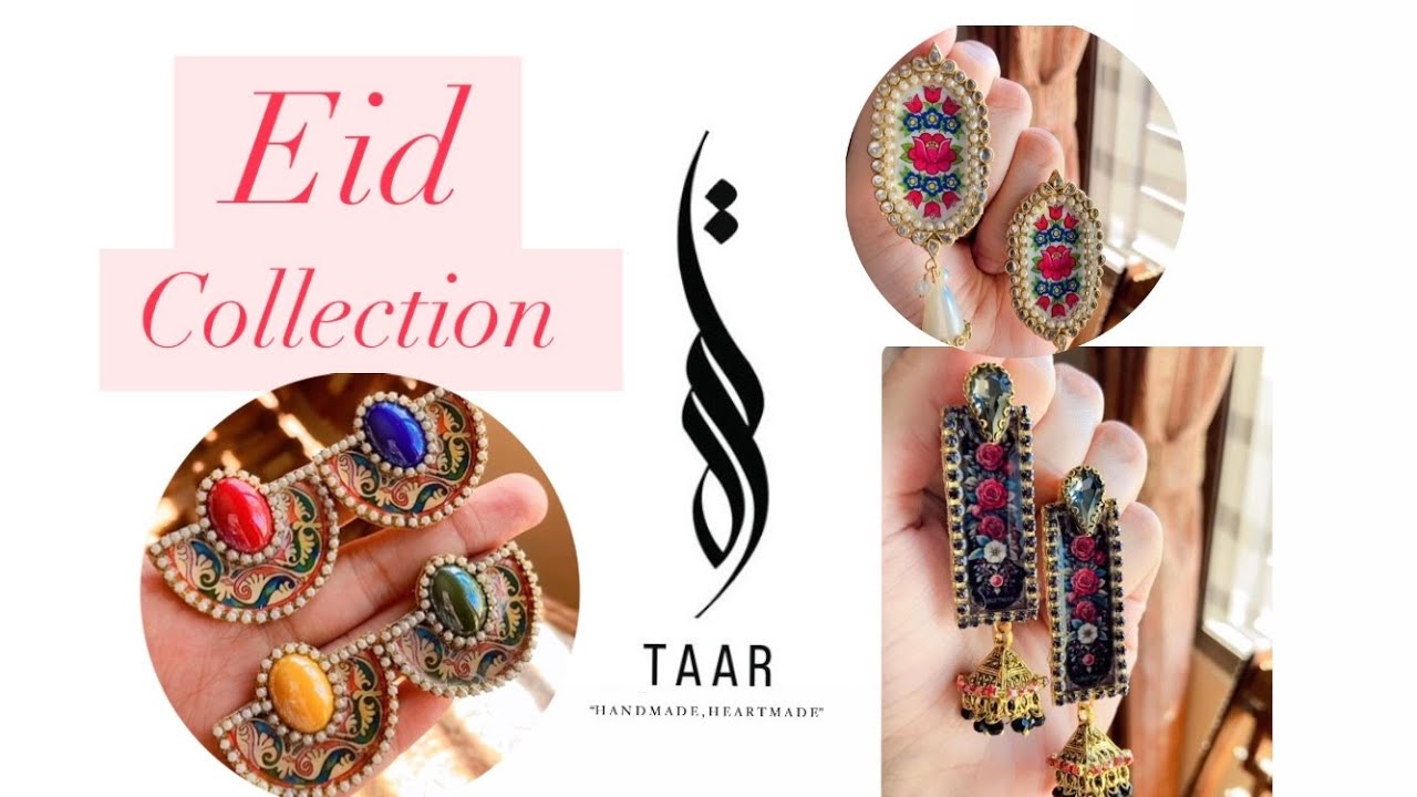 TAAR Exclusive Eid Collection 2025 | Limited Edition Handmade Jewelry ...