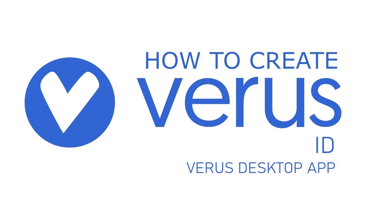 How to create a VerusID using Verus Desktop App - YouTube