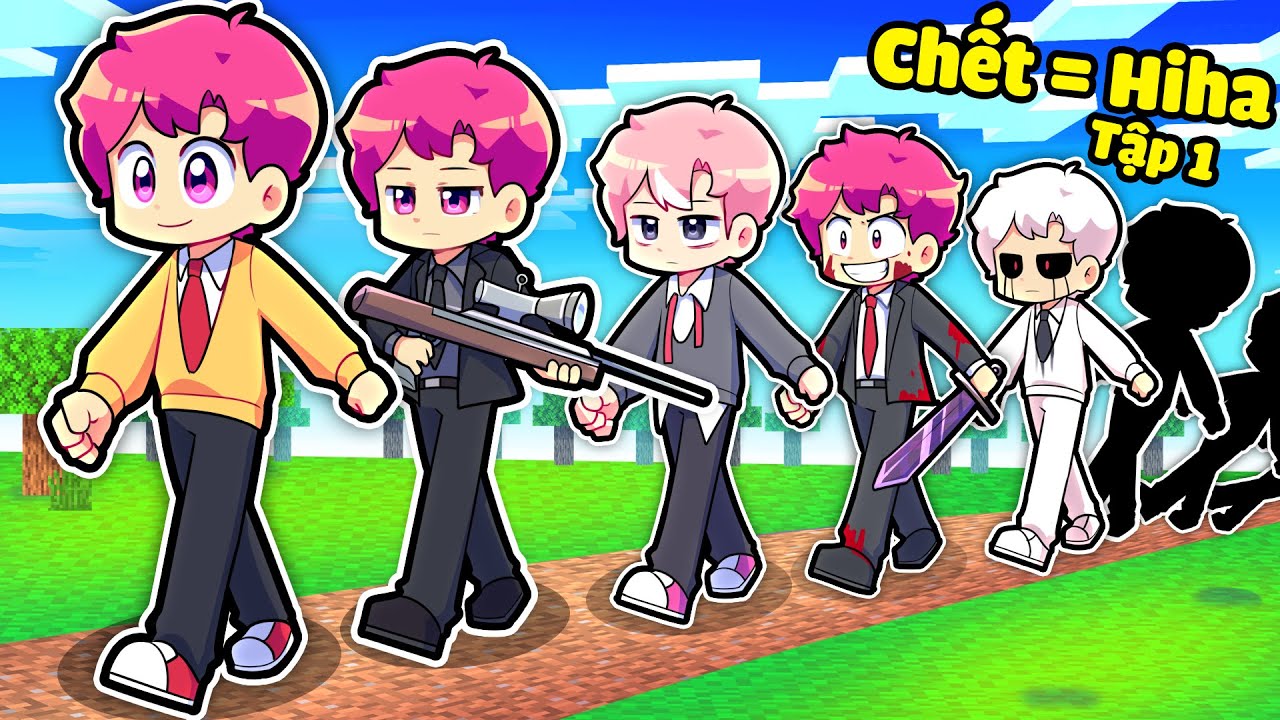 NẾU HIHA CÀNG CHẾT CÀNG TRỞ THÀNH HIHA AUT TRONG MINECRAFT*CHẾT = HIHA ...