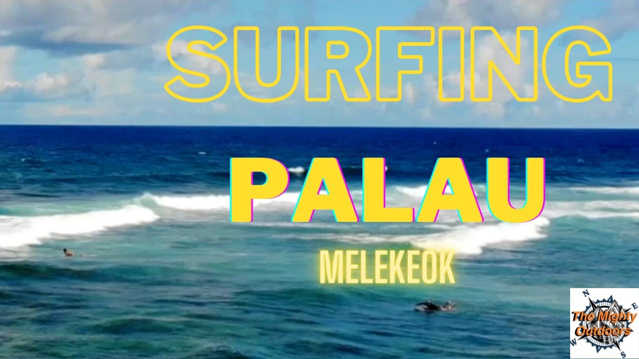 Surfing Palau - yes, you can! - YouTube