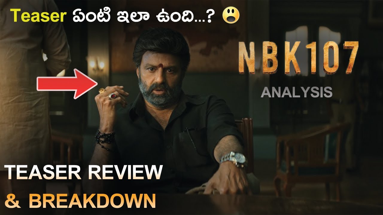 NBK 107 Teaser Review & Breakdown | NBK 107 full Movie Story Telugu ...