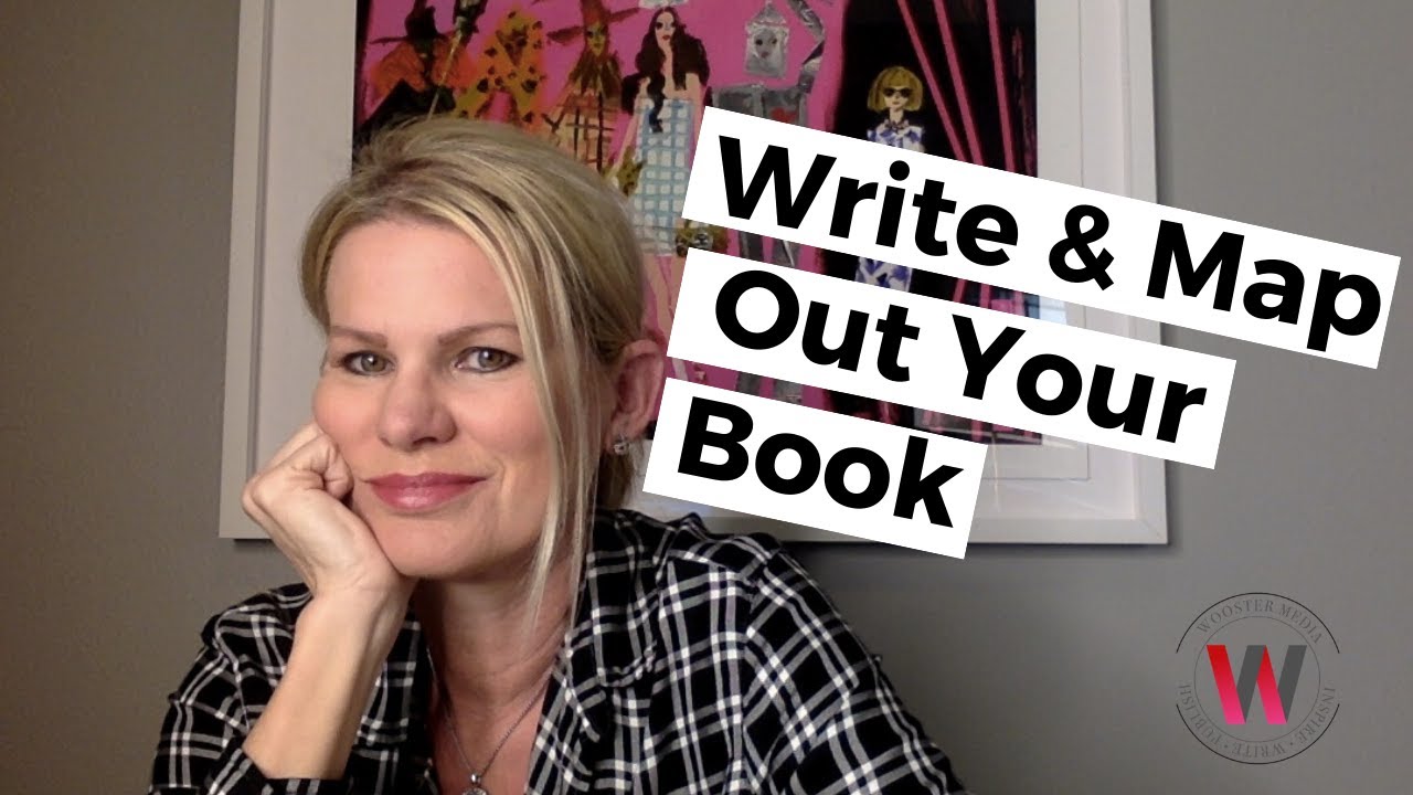 How To Write And Map Out Your Book YouTube how-to-write-and-map-out-your-book-youtube