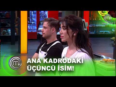 Ana Kadroya Giren Üçüncü İsim Belli Oldu!  | MasterChef Türkiye 19.07.2026