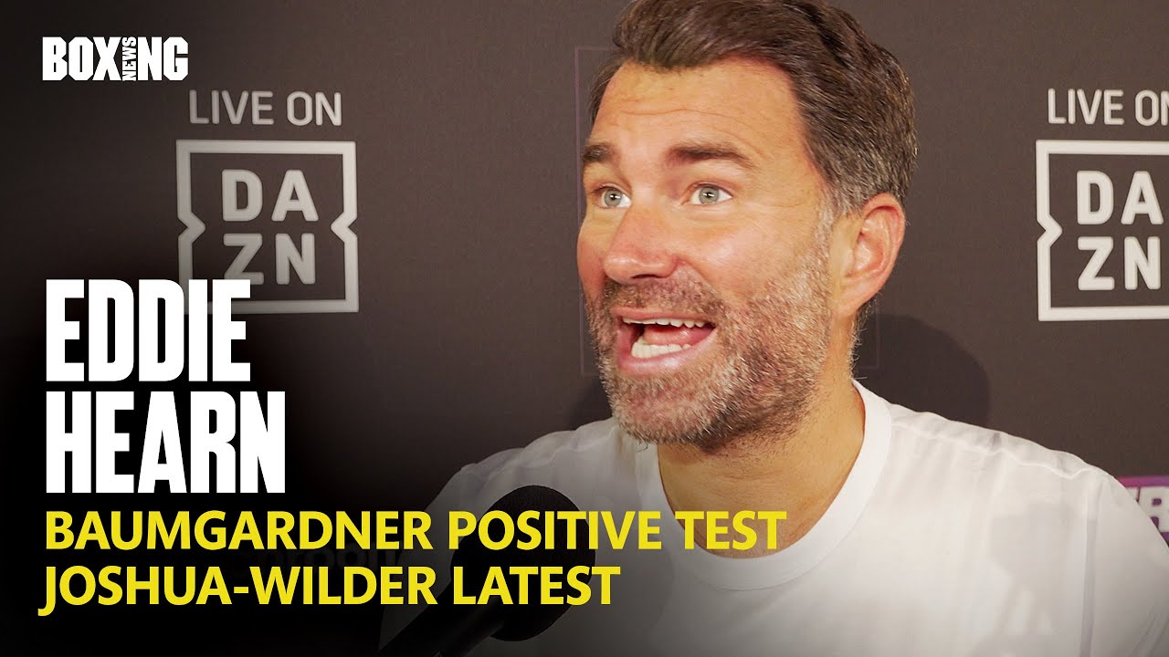 "We Can't Get Results Back Sooner!" Eddie Hearn On Baumgardner Test ...