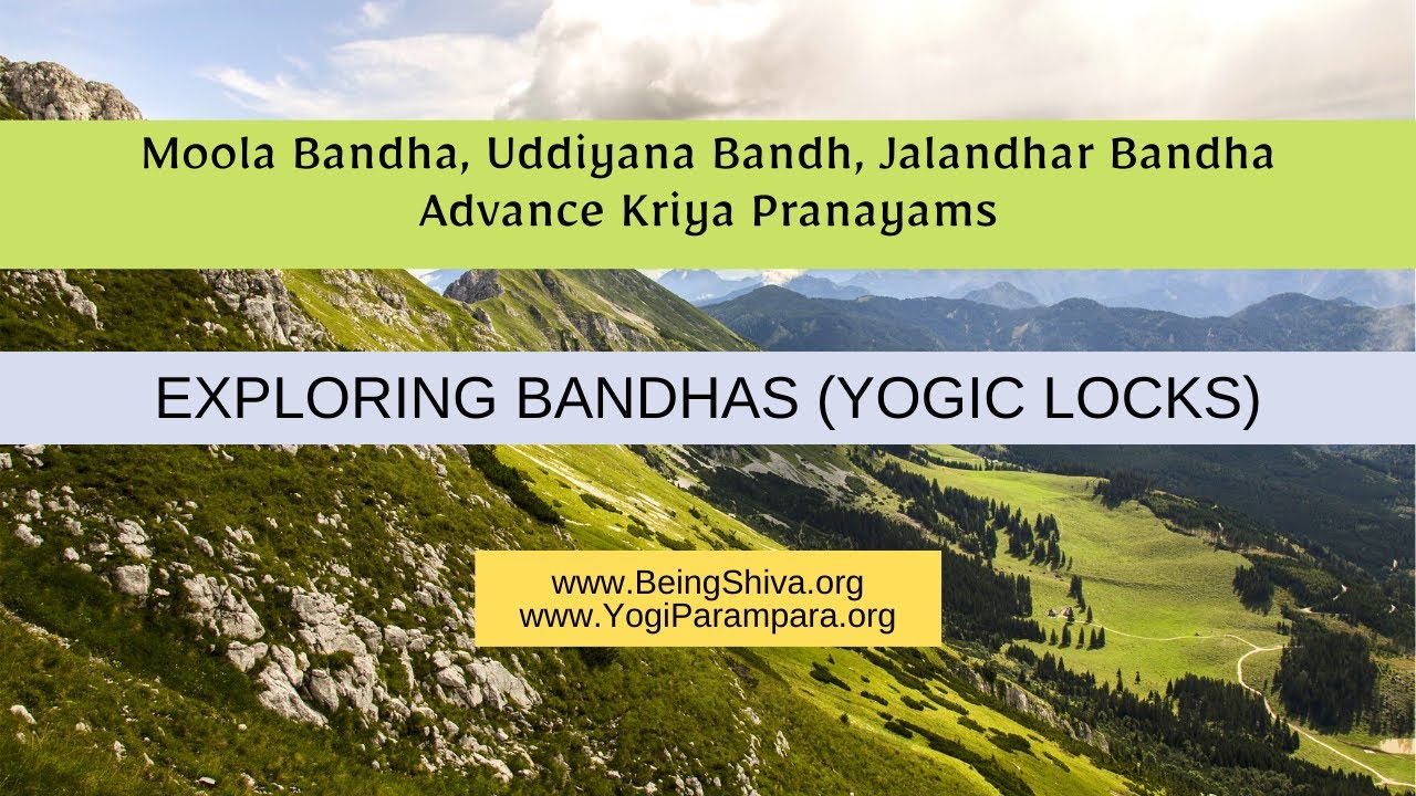 Moola Bandha | Uddiyana Bandha | Jalandhara Bandha | Maha Bandha ...
