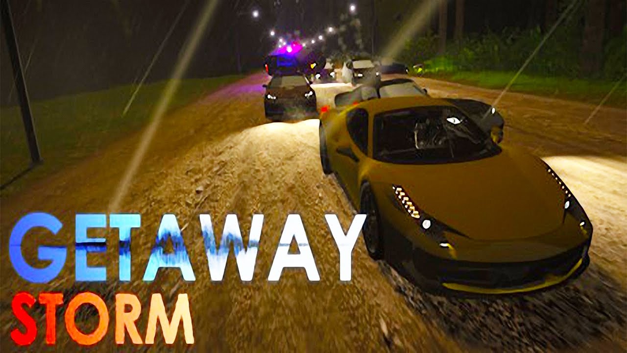 Getaway Storm Gameplay - YouTube