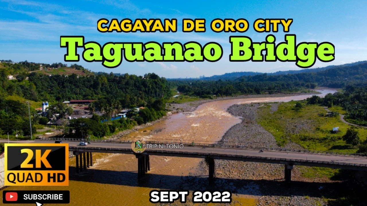Emmanuel Pelaez Bridge a.k.a TAGUANAO BRIDGE | Cagayan de Oro City ...