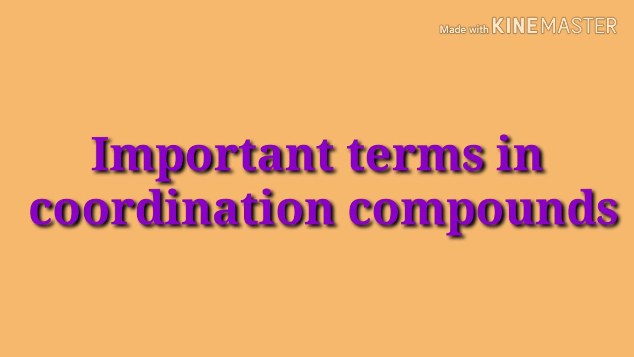 Important terms in coordination compounds - YouTube