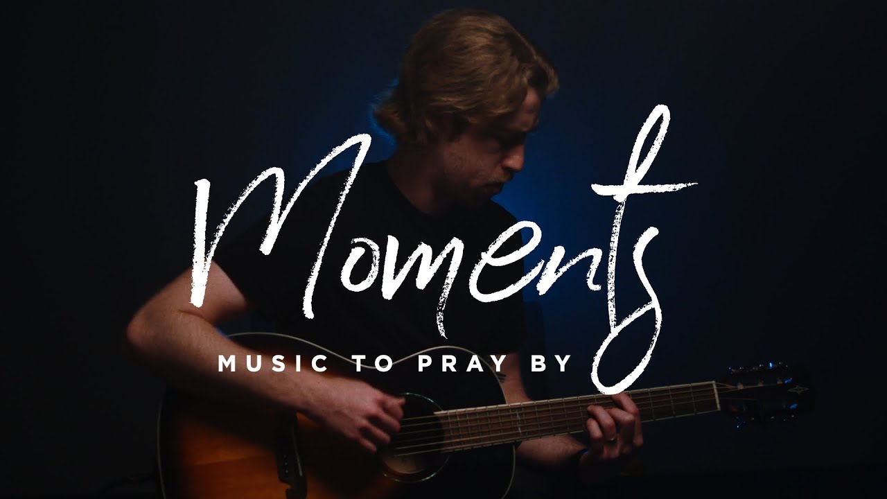 Music To Pray By | Session 6 | Moments With God - YouTube